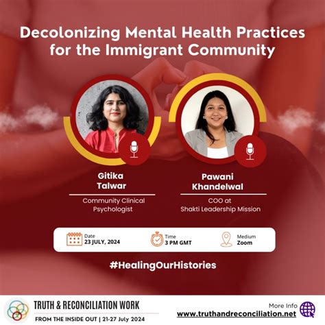 Decolonizing Mental Health Practices For The Immigrant Community Offerings Truth