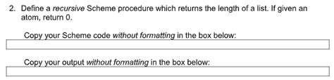 Solved 2 Define A Recursive Scheme Procedure Which Returns