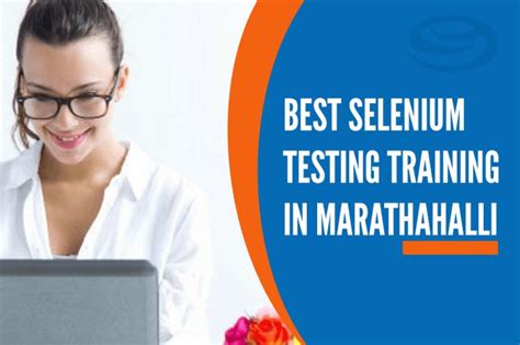 Selenium Training In Marathahalli Best Selenium Training Institutes