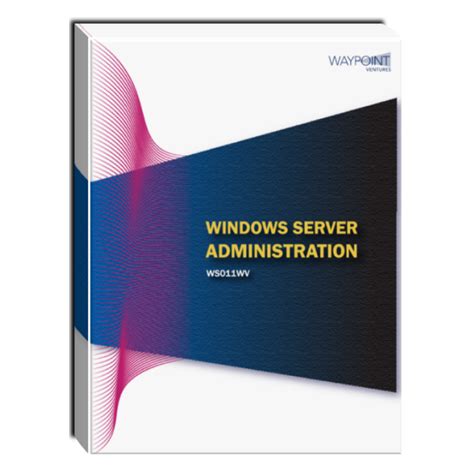 Ws011wv 55367 Windows Server Administration Courseware Xtremelabs Marketplace