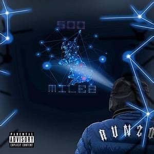 Runzo 500 Miles Lyrics And Tracklist Genius