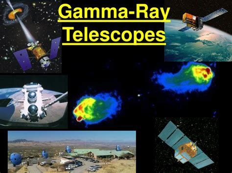 Ppt Gamma Ray Telescopes Powerpoint Presentation Id3512040