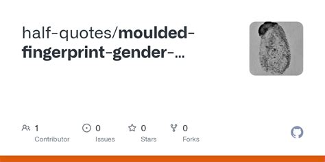 GitHub Half Quotes Moulded Fingerprint Gender Recognisation