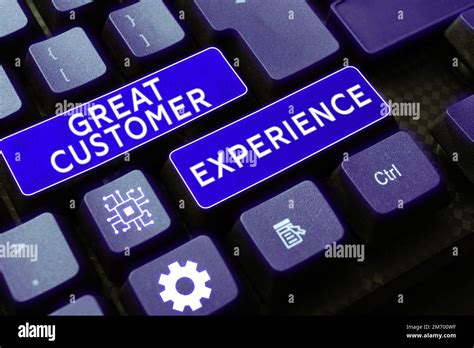 Sign Displaying Great Customer Experience Word For Responding To