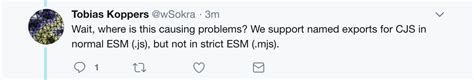 Named Exports Of Cjs Modules In Esm · Issue 6699 · Webpackwebpack · Github