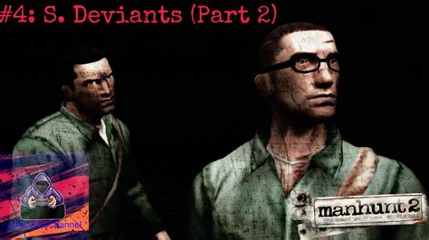 Manhunt Playthrough Sexual Deviants Part Psp Youtube