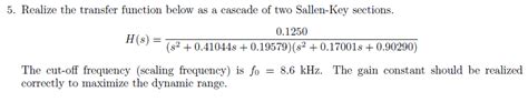 Solved 5 Realize The Transfer Function Below As A Cascade Chegg Com