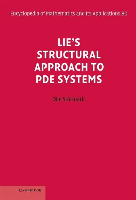 Encyclopedia Of Mathematics And Its Appl Lies Structural Approach To Pde Systems Book 80