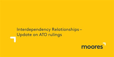 Interdependency Relationships Update On Ato Rulings Moores