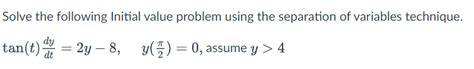 solved solve the following initial value problem using the