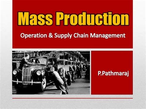 Mass Production Ppt