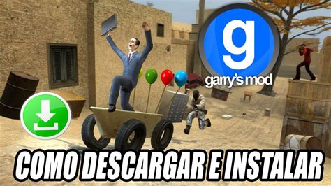 Como Descargar E Instalar Garrys Mod Para Pc Youtube