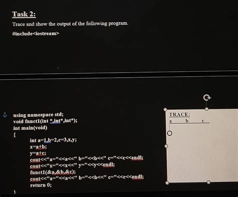 Solved Task 2 Trace And Show The Output Of The Following