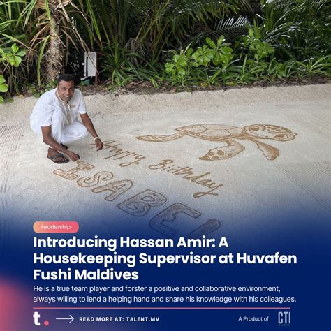 Introducing Hassan Amir A Housekeeping Supervisor At Huvafen Fushi Maldives Read More