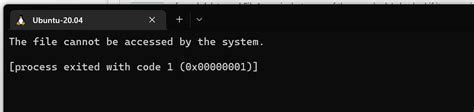 Ubuntu Program Wslexe Failed To Run The File Cannot Be Accessed
