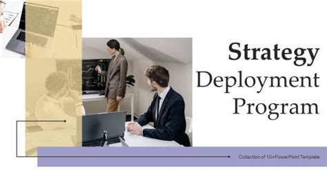 Strategy Deployment Program Powerpoint Templates Slides And Graphics