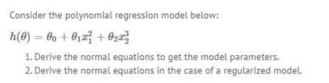 Solved Consider The Polynomial Regression Model Below Chegg