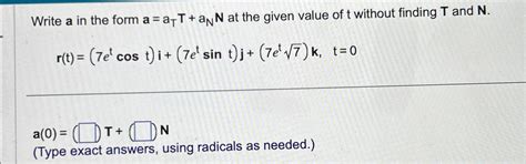 solved write a ﻿in the form a att ann ﻿at the given value of