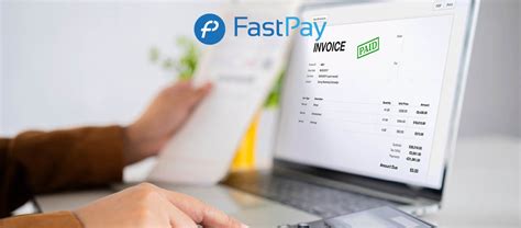 How To Get Invoices Paid Faster Fastpay
