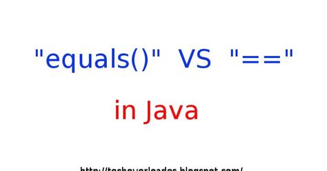 What Is The Difference Between Equals And In Java Tech Overloades