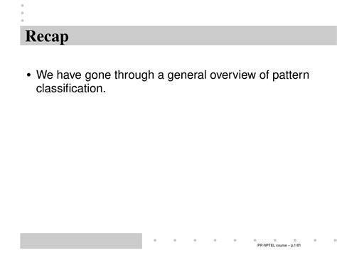Bayes Classifier Introduction To Pattern Recognition Lecture Slides Slides Design And