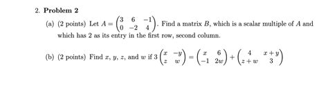 solved 2 problem 2 a 2 points let a 306−2−14 find a