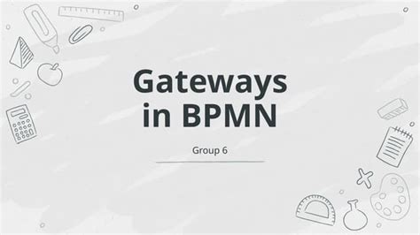 Gateways In Bpmn Type Of Gateways In Bpmn Pptx