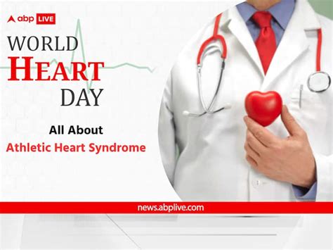 World Heart Day 2023 What Is Athletic Heart Syndrome Diagnosis Of
