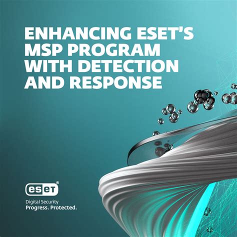 Enhancing Esets Msp Program With Detection And Response Eset