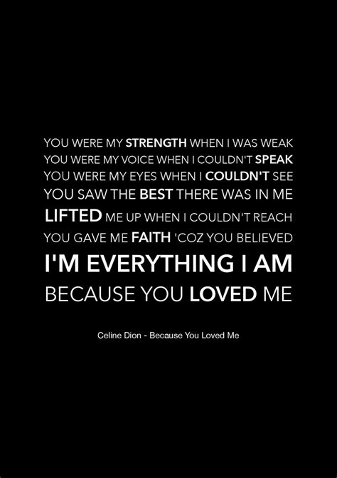 Because You Loved Me Celine Dion Quotes