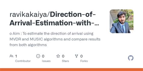 Github Ravikakaiyadirection Of Arrival Estimation With Mvdr And Music O Aim To Estimate