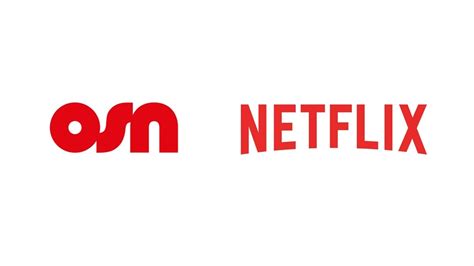 Osn On Linkedin Osn Has Signed The First Partnership Deal In The Region With Netflix The