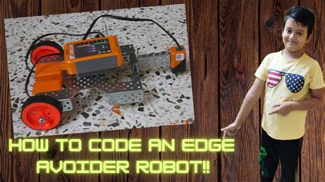 How To Code A Edge Avoider Robot Youtube