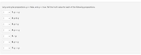 Solved Let P And Q Be Propositions P False And Q True Chegg Com