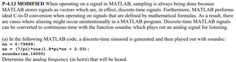 Solved P 4 13 MODIFIED When Operating On A Signal In MATLAB Chegg