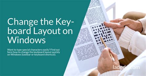 How To Change The Keyboard Layout On Windows La De Du