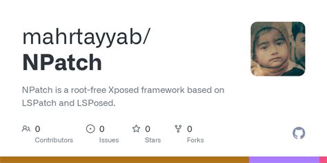 Github Mahrtayyab Npatch Npatch Is A Root Free Xposed Framework Based On Lspatch And Lsposed