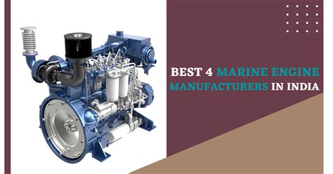 Best 4 Marine Engine Manufacturers In India