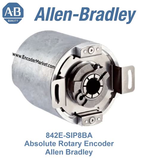 842e Sip8ba Absolute Rotary Encoder Allen Bradley Encoder Market