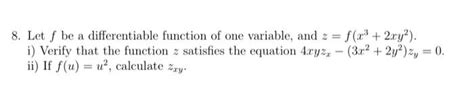 8 Let F Be A Differentiable Function Of One
