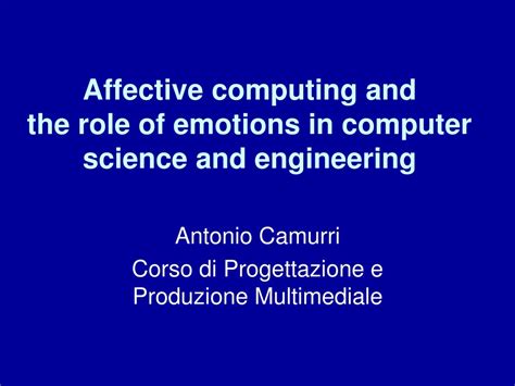 Ppt Affective Computing And The Role Of Emotions In Computer Science And Engineering Ppt Affective Computing And The Role Of Emotions In Computer Science And Engineering