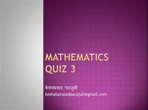Mathematics Quiz3 Ppt