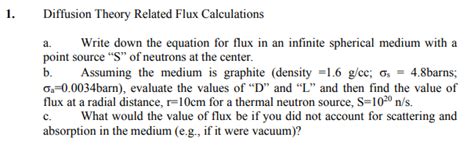 Diffusion Theory Related Flux Calculations A Chegg Com