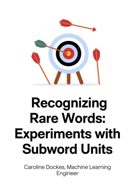 Recognizing Rare Words Experiments With Subword Units