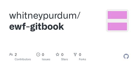 Github Whitneypurdum Ewf Gitbook
