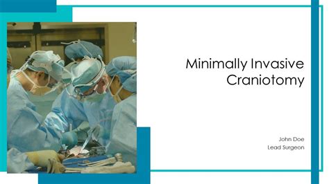 Minimally Invasive Craniotomy Ppt Powerpoint Acp Ppt Sample