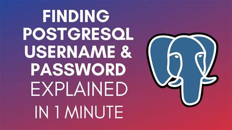 How To Find Postgresql Username And Password 2025 Youtube