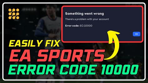 How To Fix EA Sports FC Error Code 10000 Quick Easy Solution YouTube