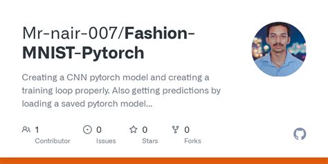 Github Mr Nair Fashion Mnist Pytorch Creating A Cnn Pytorch Model And Creating A Training