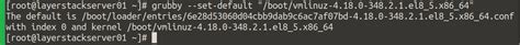 LayerStack Tutorials LayerStack How To Change The Default Boot Kernel On Linux Cloud Servers